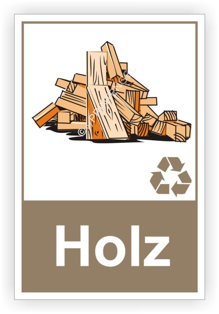 Recycling Hinweis - Holz - als Aufkleber oder Schild für Wertstoff ...