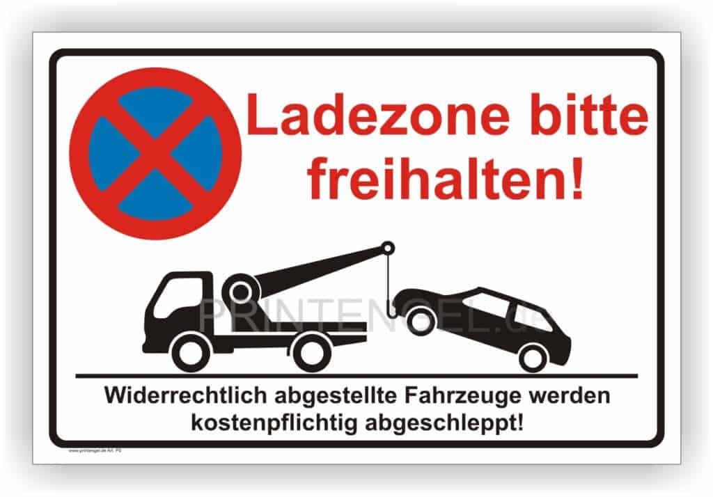 Parkverbotsschild Ladezone bitte freihalten - PrintEngel