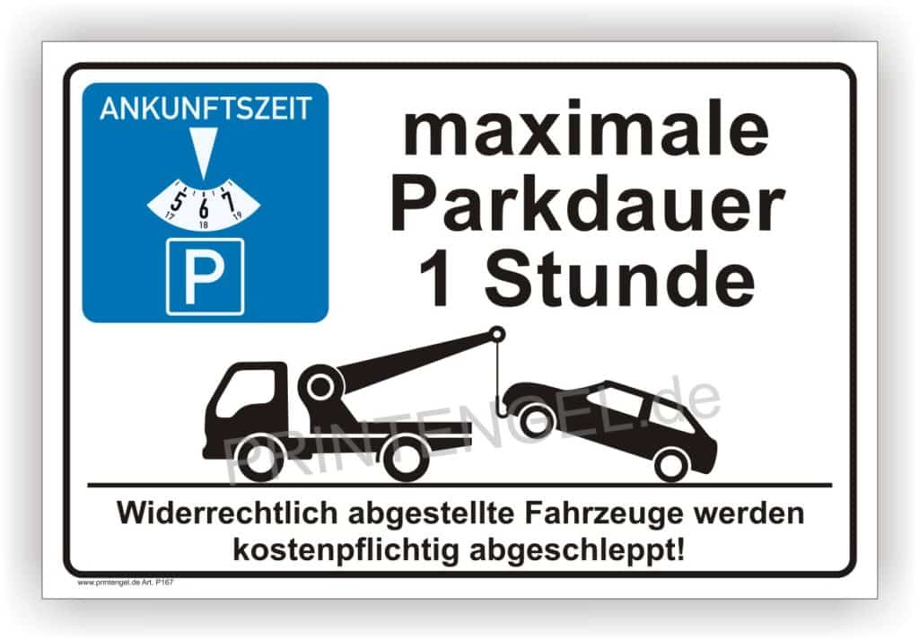 Parkplatzschild mit Parkscheibe maximale Parkdauer 1 Stunde - PrintEngel
