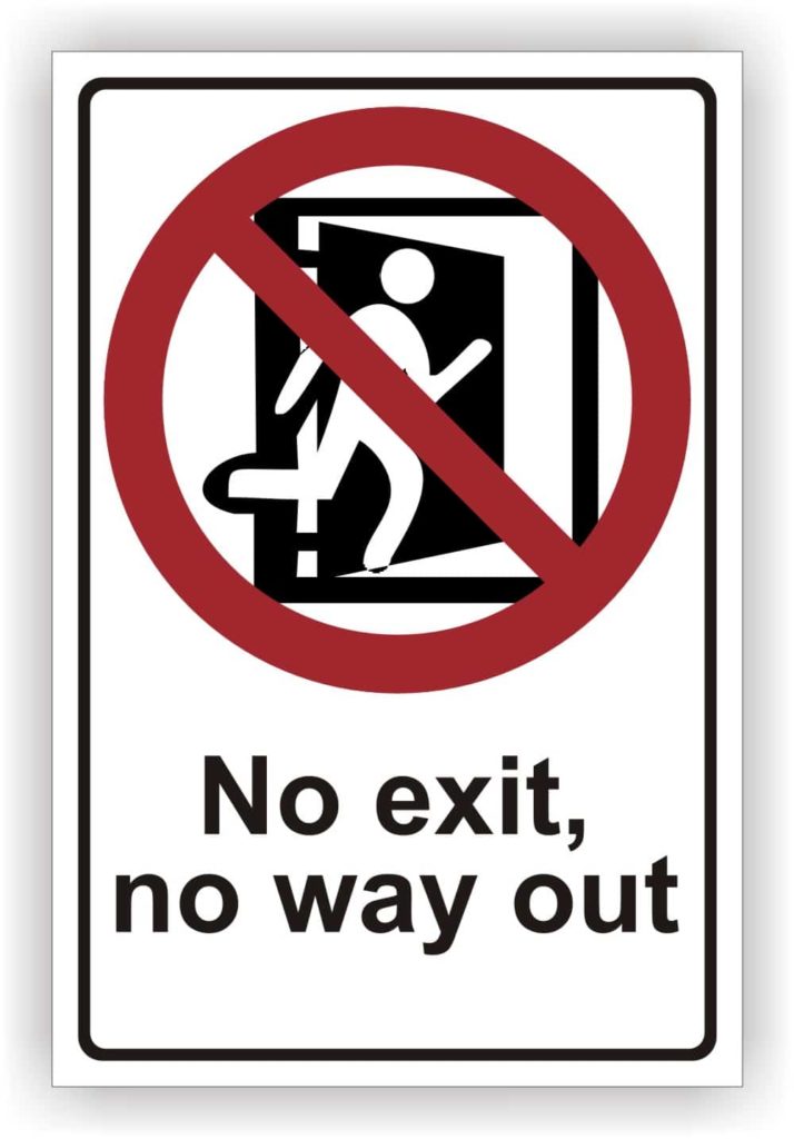Schild- Kombischild No exit, no way out - PrintEngel